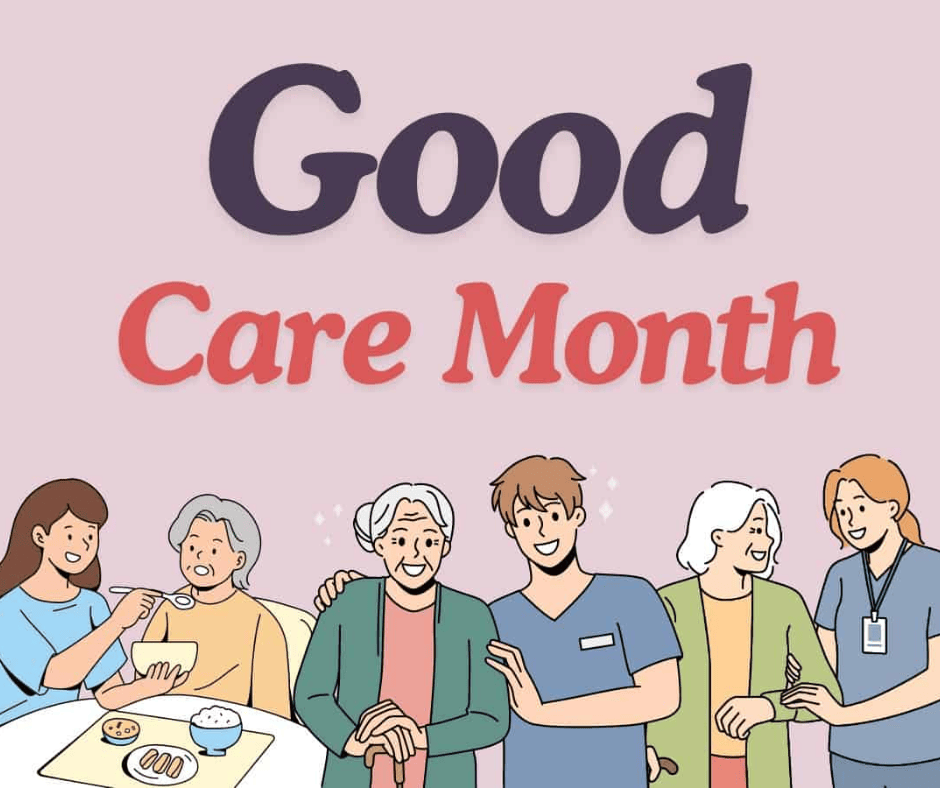 Good Care Month - Celebrating our Workforce. - Homecarers Ltd